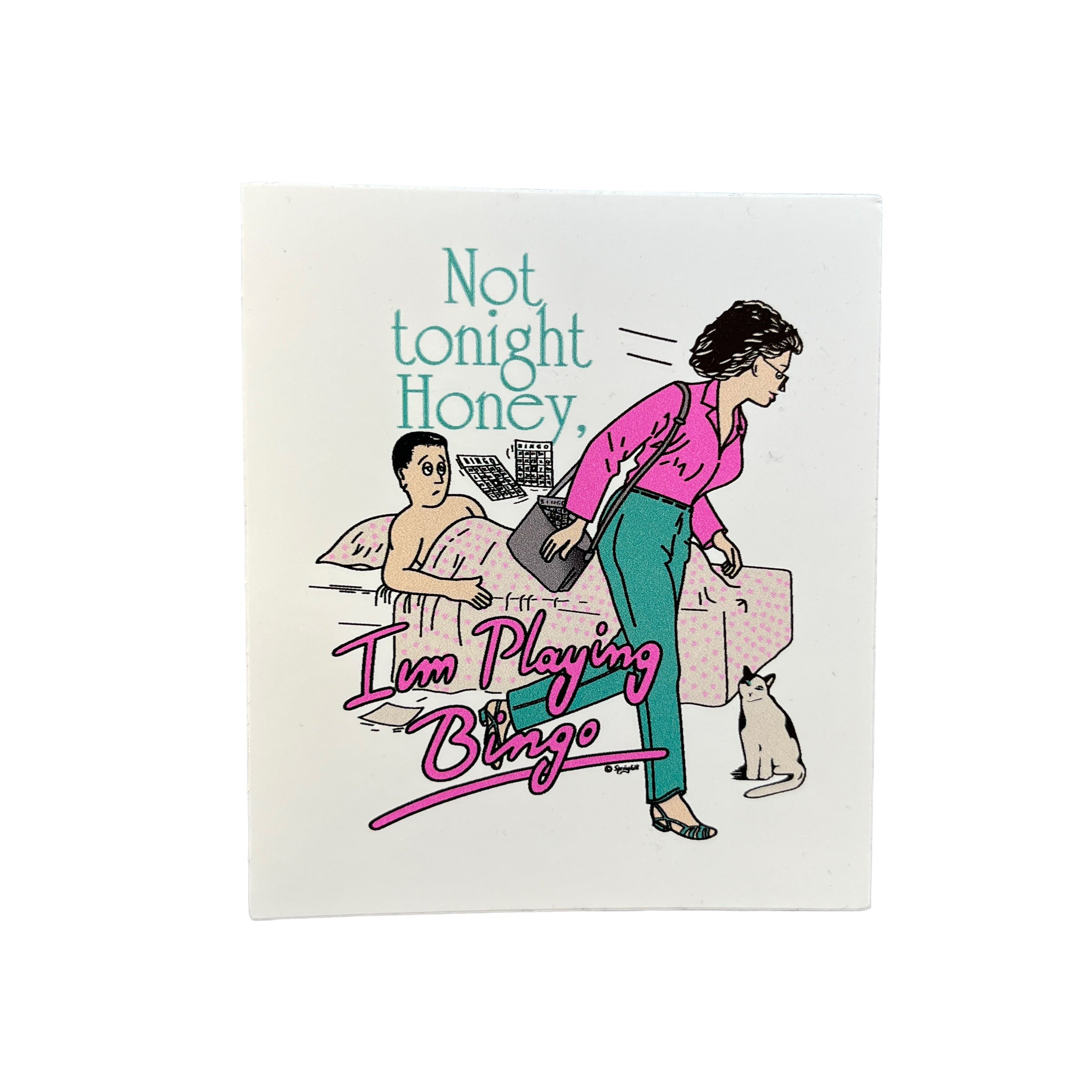 STICKER - Not Tonight Honey, I'm Playing Bingo – Norman Roscoe